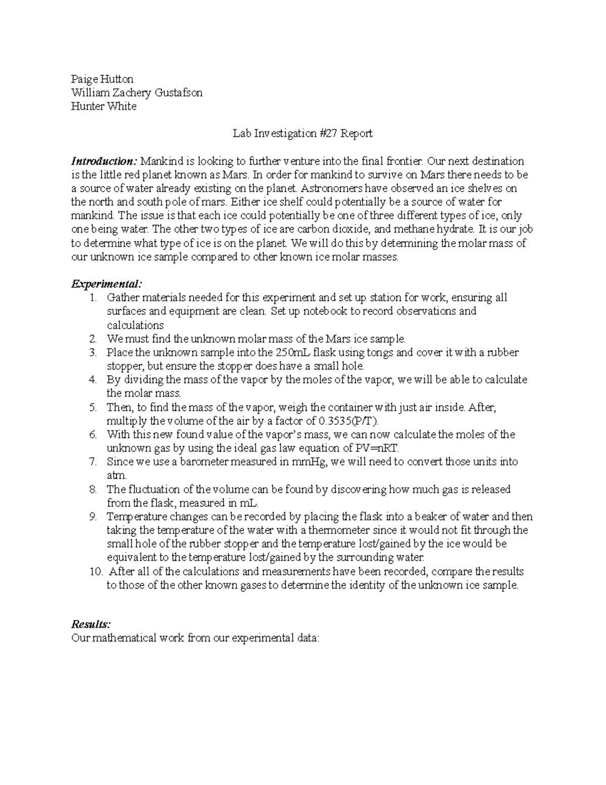 Lab Investigation #27 Report - Paige Hutton William Zachery Gustafson ...