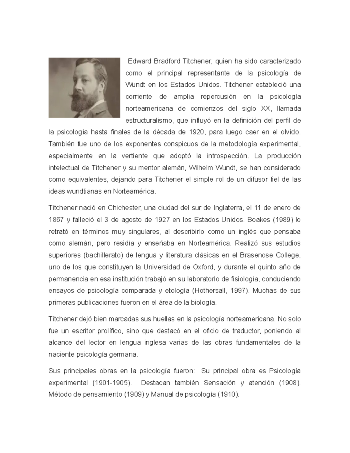 Edward Bradford Titchener - Titchener estableció una corriente de ...