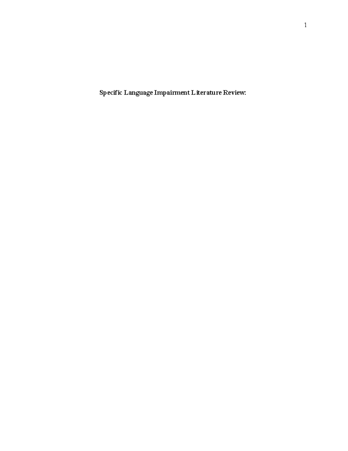 Specific Language Impairment Literature Review - These impairments can significantly impact a ...