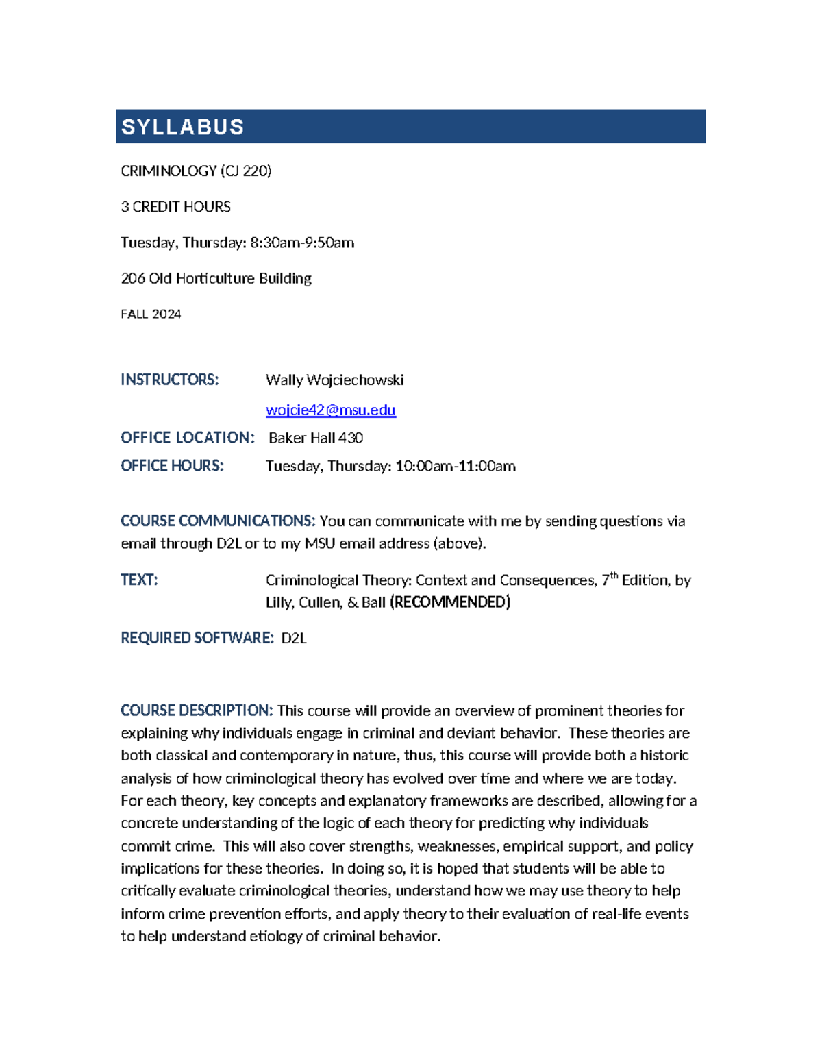 CJ 220 Syllabus - SYLLABUS CRIMINOLOGY (CJ 220) 3 CREDIT HOURS Tuesday ...