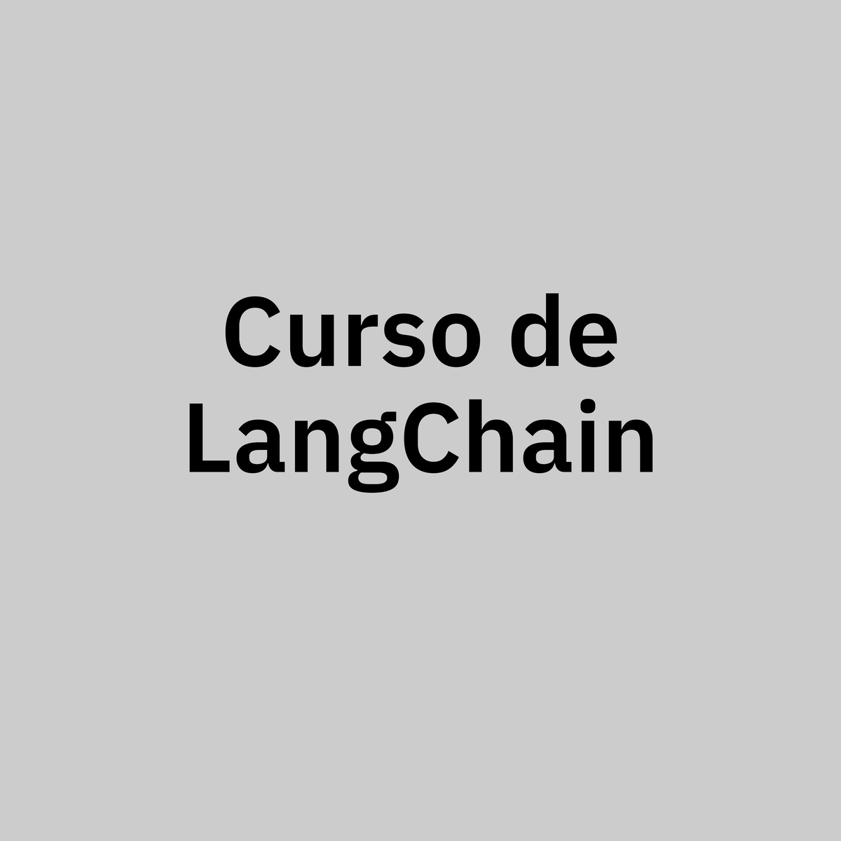 Slides curso langchain - Curso de LangChain ¿Cómo crear aplicaciones con LLM? Indexar documentos ...