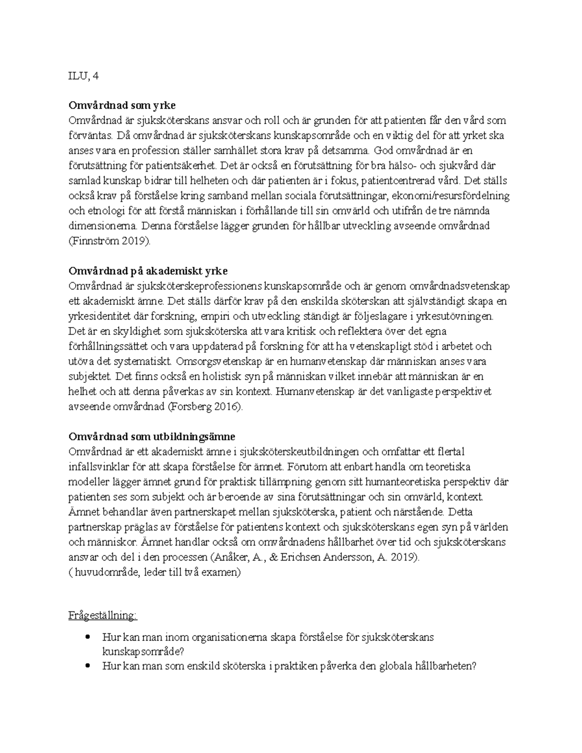 Anna Broling, 17 februari, Vinjett 4, OM1533 - ILU, 4 Omvårdnad som ...