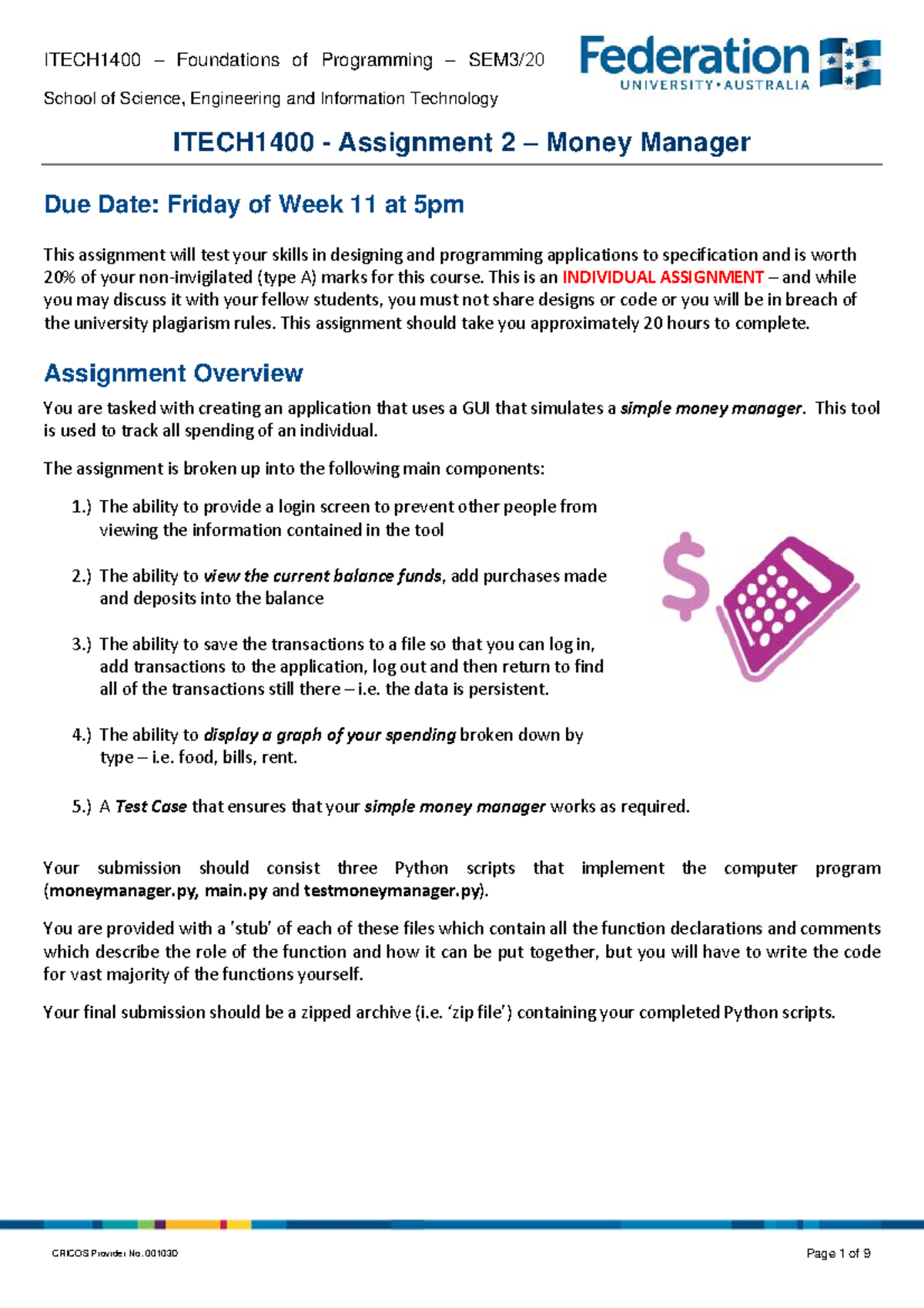 ITECH1400 Assignment 2 Fed Uni Money Manager - School of Science, Engineering and Information ...