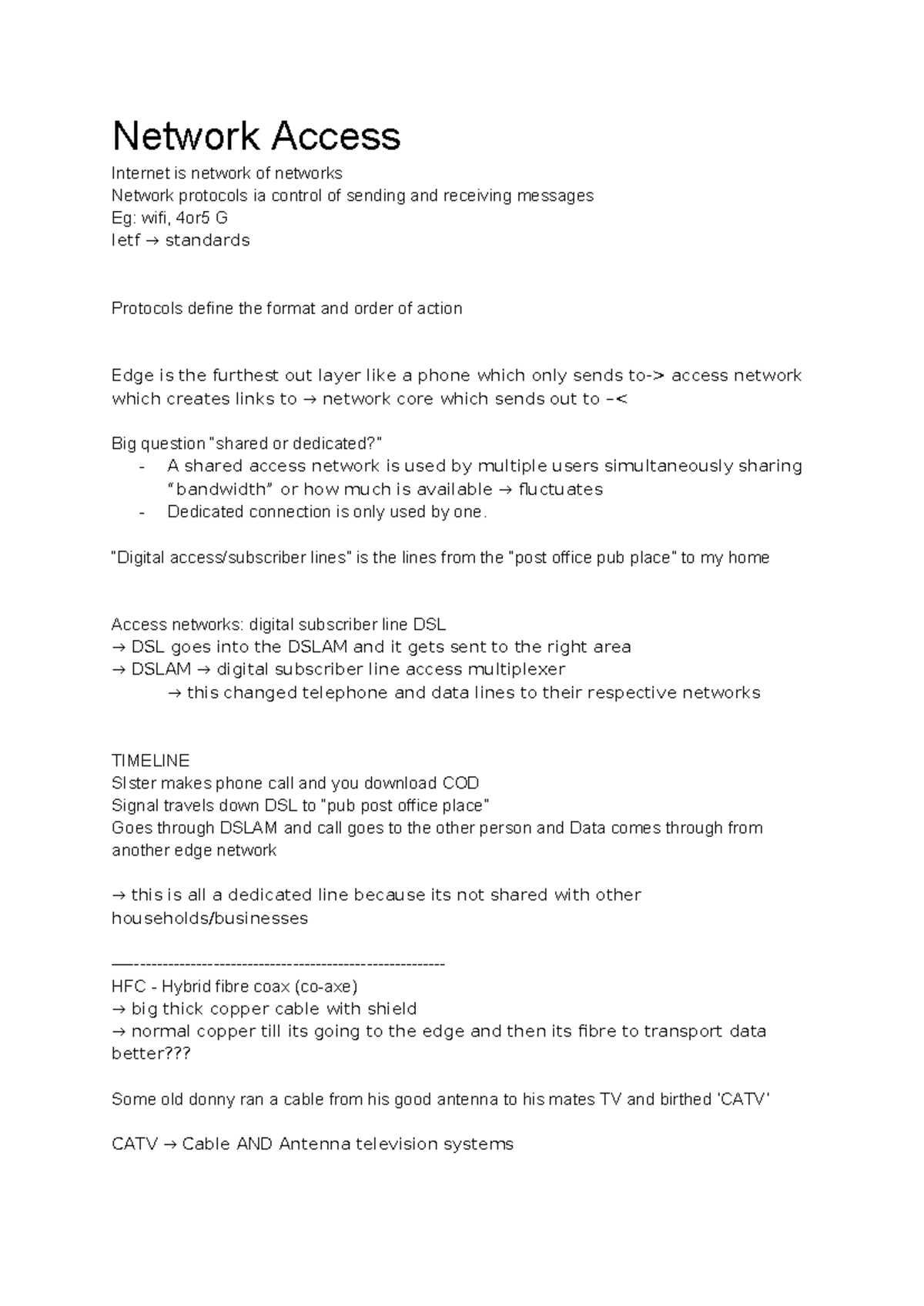 Network fundamentals notes - Network Access Internet is network of ...