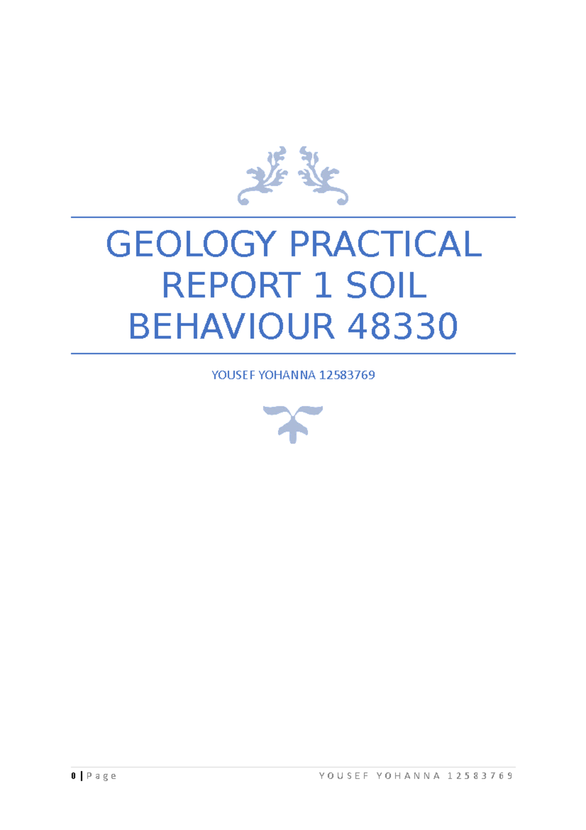 Geology practical report 1 - GEOLOGY PRACTICAL REPORT 1 SOIL BEHAVIOUR ...