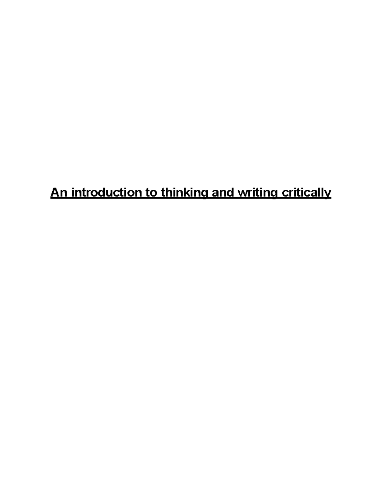 Guide to Critical Thinking and Writing - An introduction to thinking ...