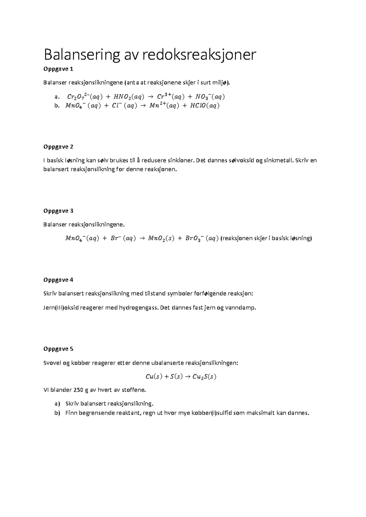 Oppgaver balansering redoksreaksjoner med løsningsforslag - Balansering ...