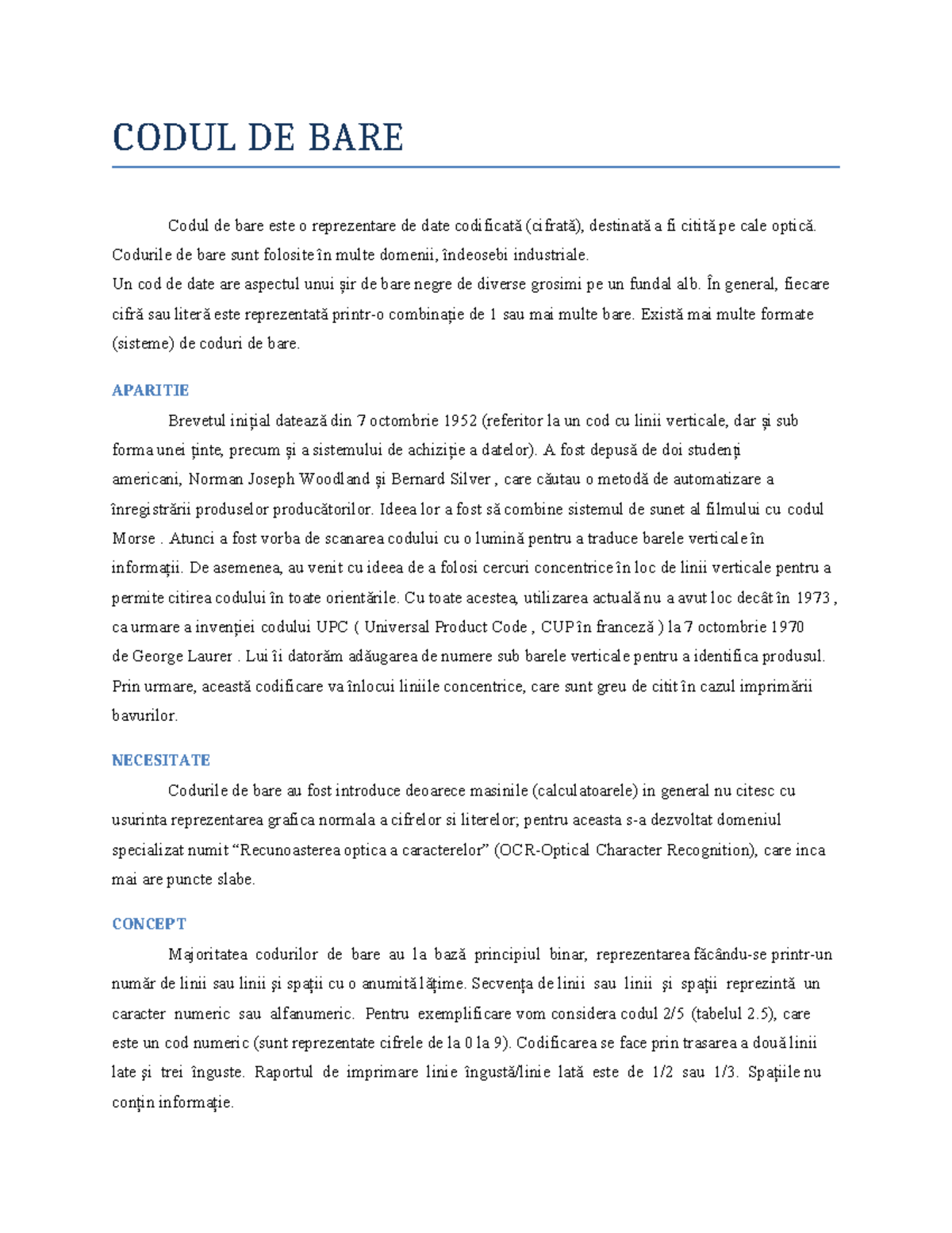 Tema cod de bare, QR - CODUL DE BARE Codul de bare este o reprezentare de date codificată ...