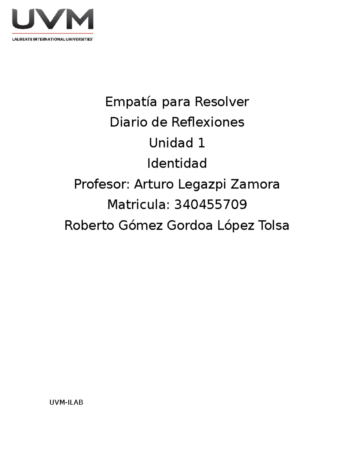 Diario de Reflexion U1 Identidad - Empatía para Resolver Diario de Reflexiones Unidad 1 ...