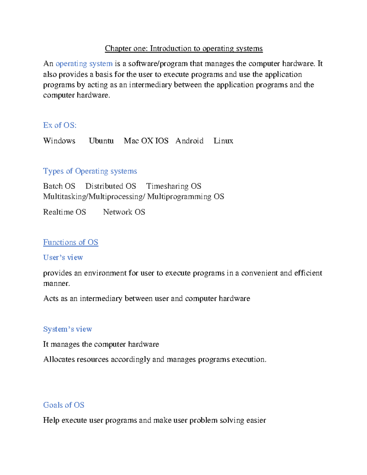 Chapter 1 summary - Chapter one: Introduction to operating systems An operating system is a ...