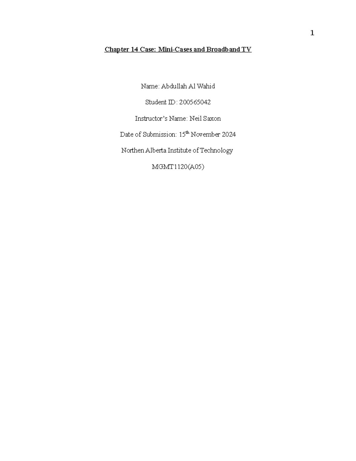 Chapter 14 Case - ... - Chapter 14 Case: Mini-Cases and Broadband TV Name: Abdullah Al Wahid ...