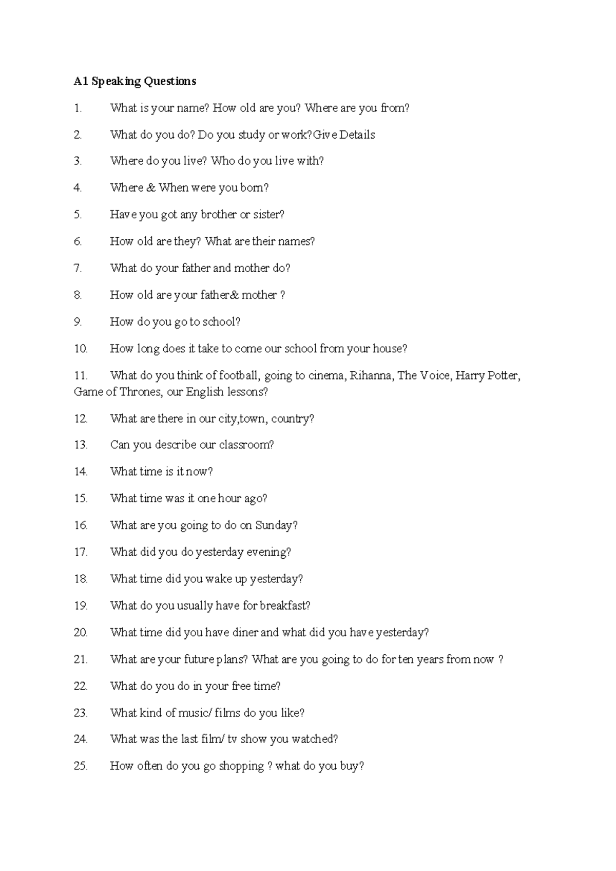 344612145 A1 Speaking Questions - A1 Speaking Questions What is your ...