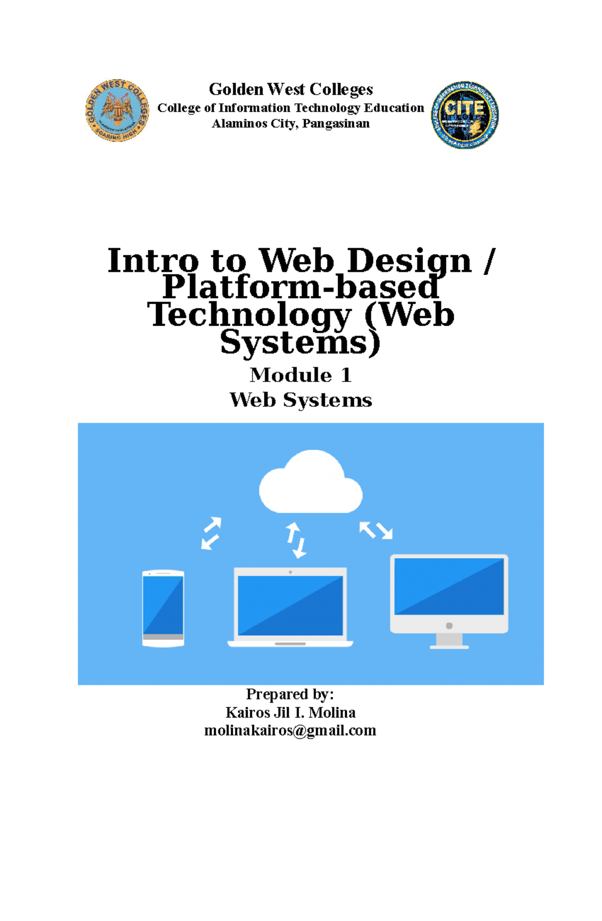 WS101 Mod 1 - Study harder bebes - Golden West Colleges College of ...
