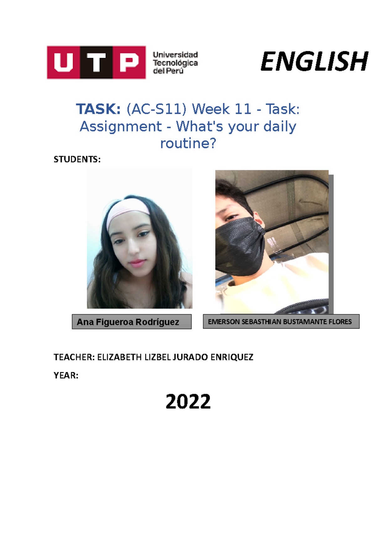 Week 11 Terminado ingles - TASK: (AC-S11) Week 11 - Task: Assignment - What's your daily routine ...