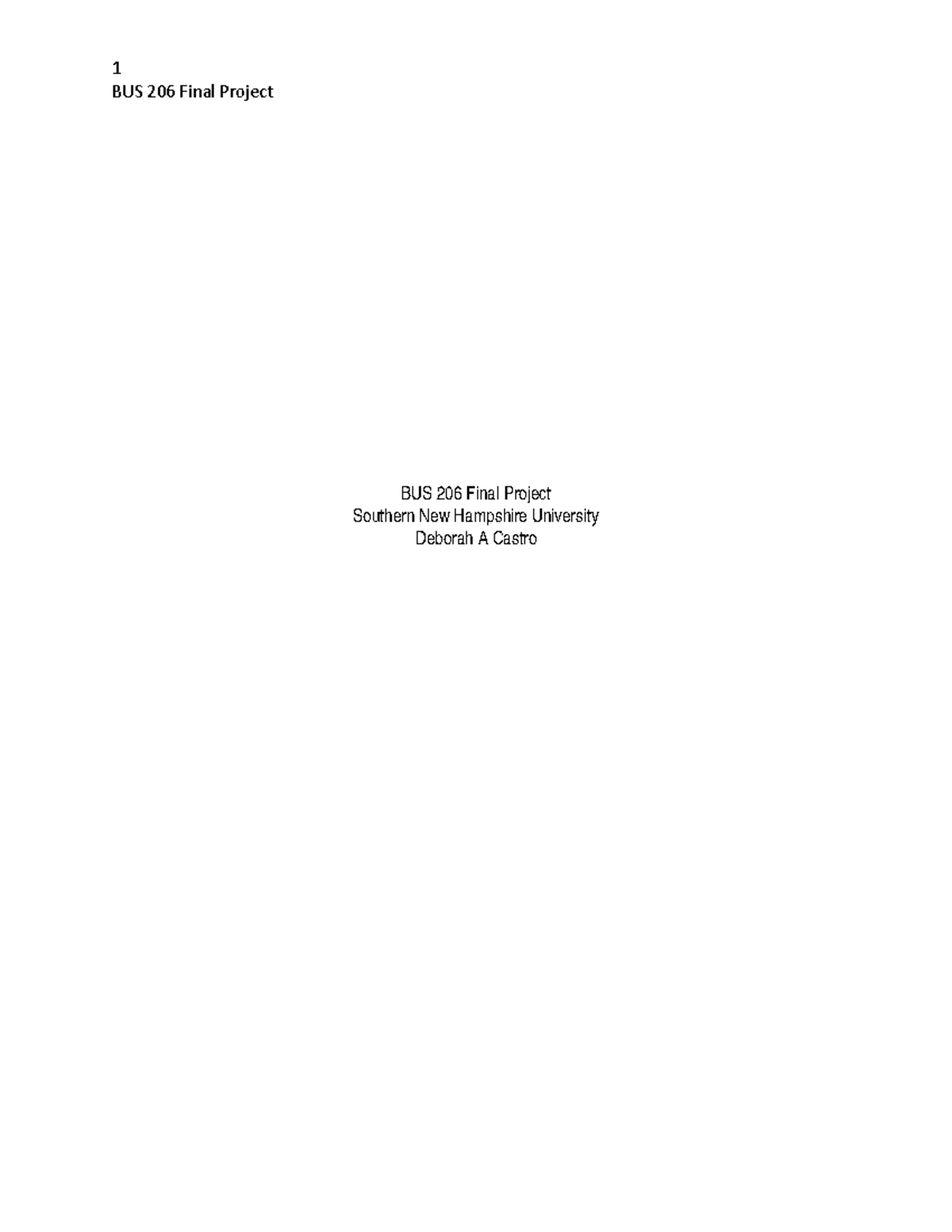 BUS 206 Final - paper - BUS 206 Final Project BUS 206 Final Project ...