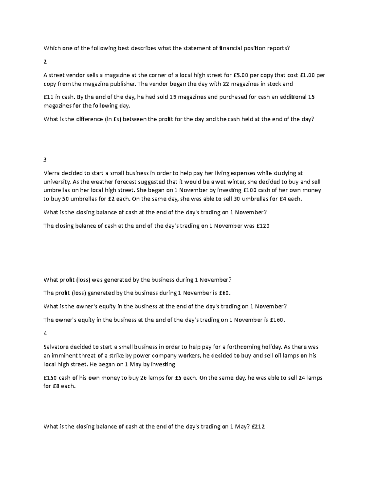 chapter 3 reporting financial position - Which one of the following best describes what the ...