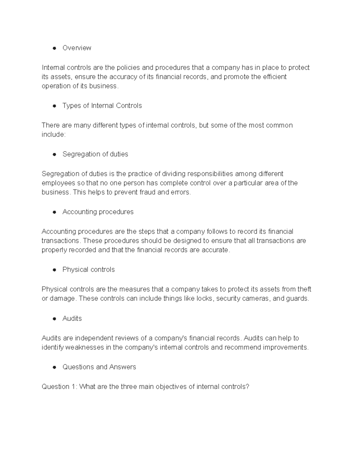 Lecture 28 Internal Controls - Overview Internal controls are the policies and procedures that a ...