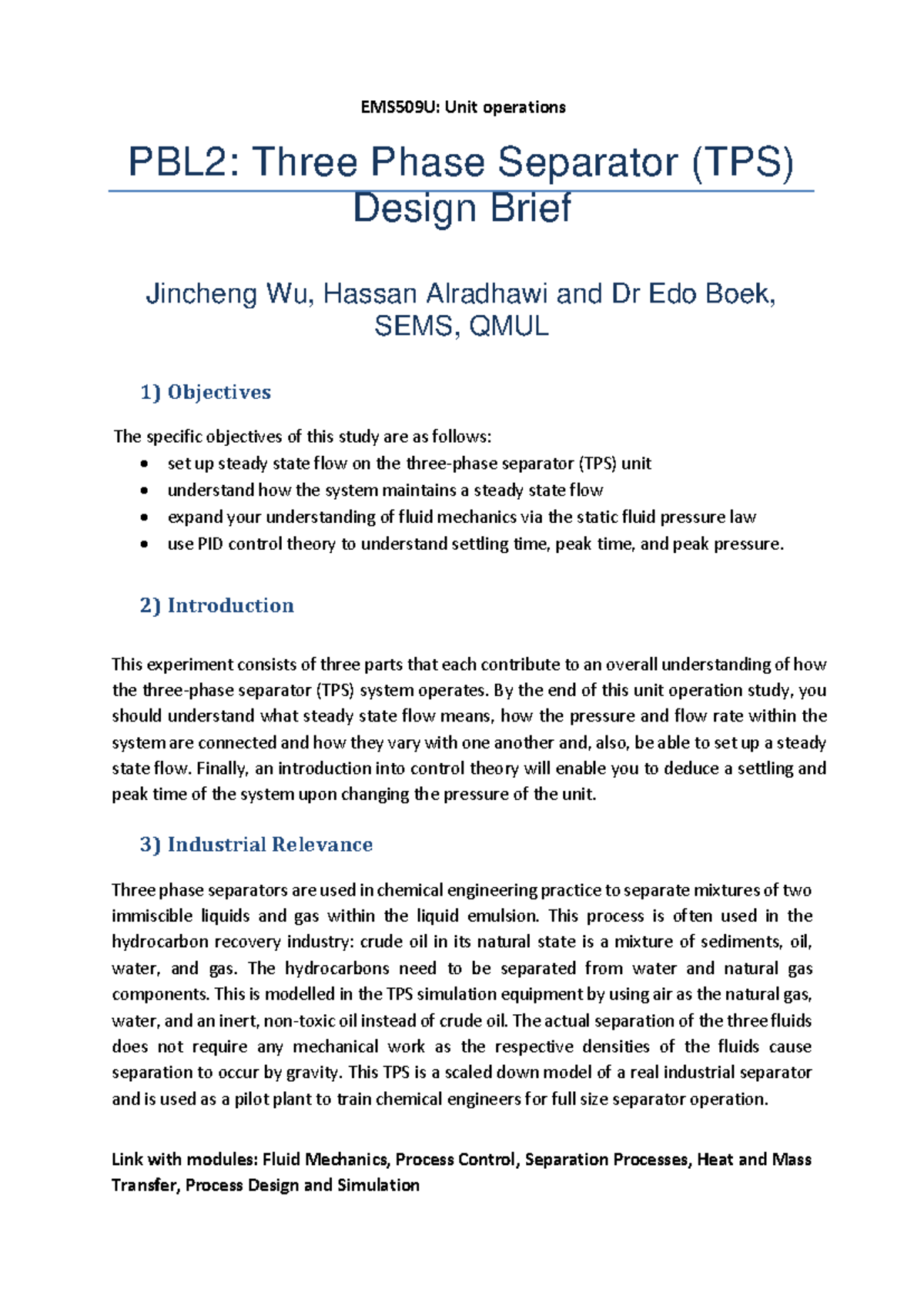 PBL 2 - TPS - Design Brief - EMS509U: Unit operations PBL2: Three Phase ...