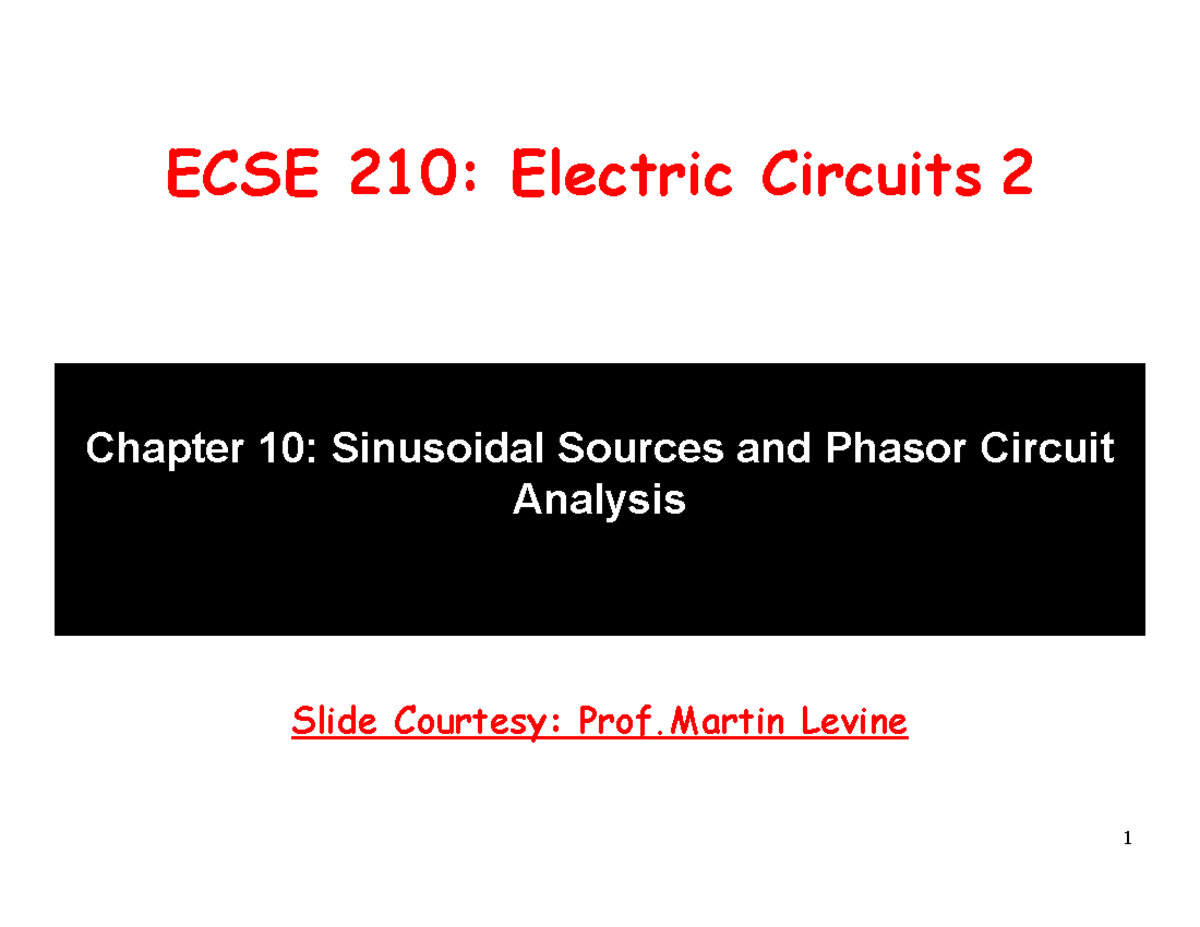 Sinusoidal Sources and Phasor Circuit Analysis - ECSE 210: Electric ... Sinusoidal Sources and Phasor Circuit Analysis - ECSE 210: Electric ...