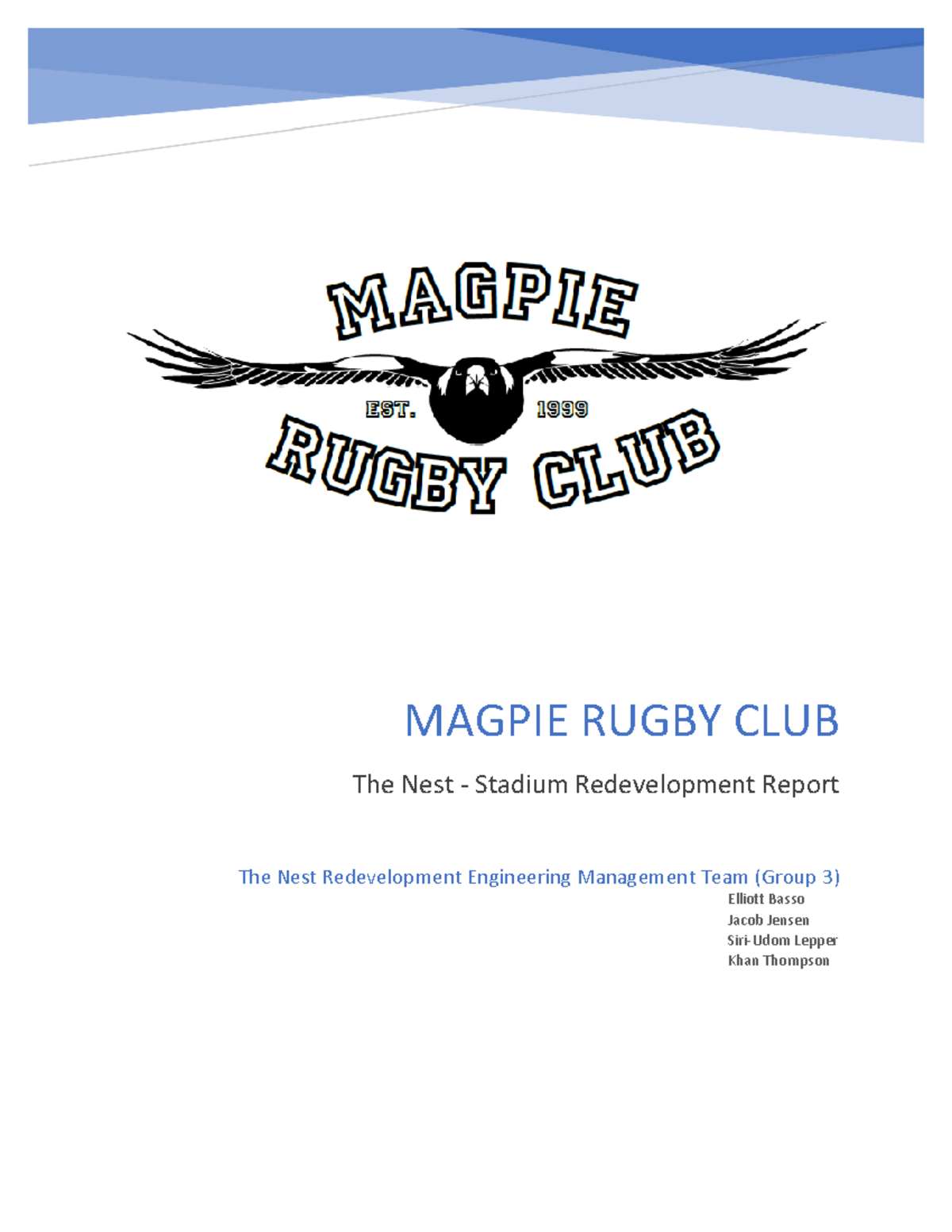 EG3000 Group 3 Report Assignment - MAGPIE RUGBY CLUB The Nest - Stadium ...