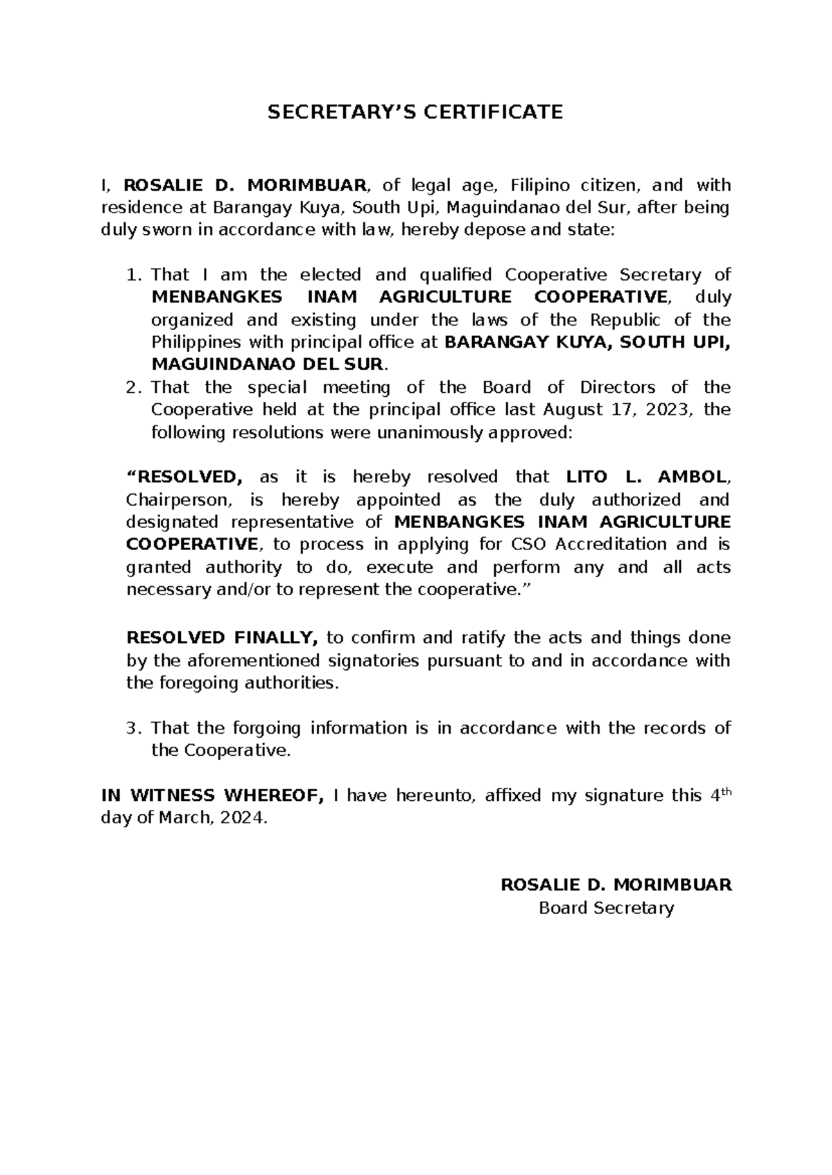Secretary's Certificate - SECRETARY’S CERTIFICATE I, ROSALIE D. MORIMBUAR, of legal age ...