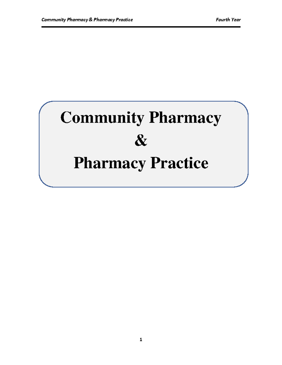 Pharmaceutical 44 - Community Pharmacy & Pharmacy Practice Clinical ...
