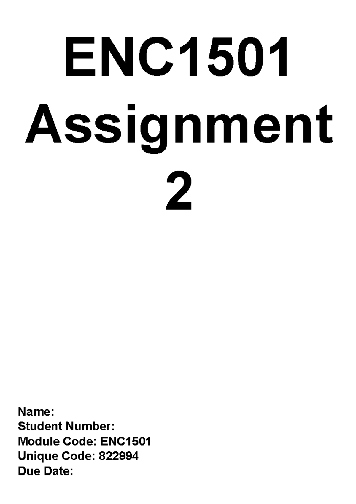 Assignment 2 - ENC Assignment 2 Name: Student Number: Module Code: ENC Unique Code: 822994 Due ...