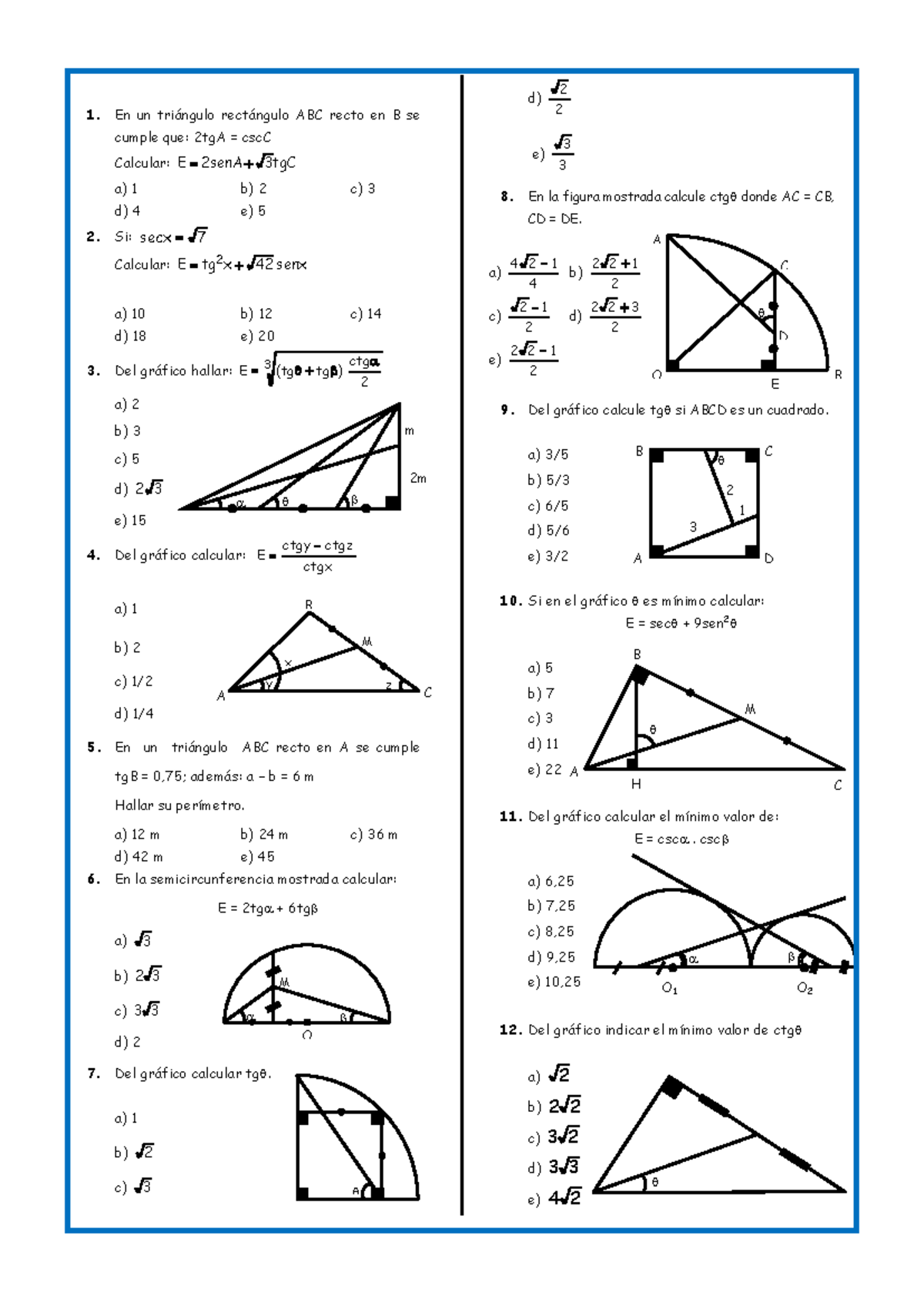 RT - .................................. - En un triángulo rectángulo ...