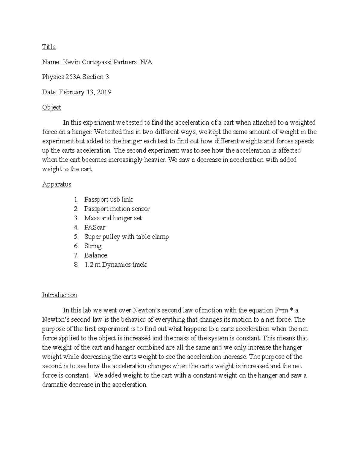 Lab Report 5 - Title Name: Kevin Cortopassi Partners: N/A Physics 253A Section 3 Date: February ...