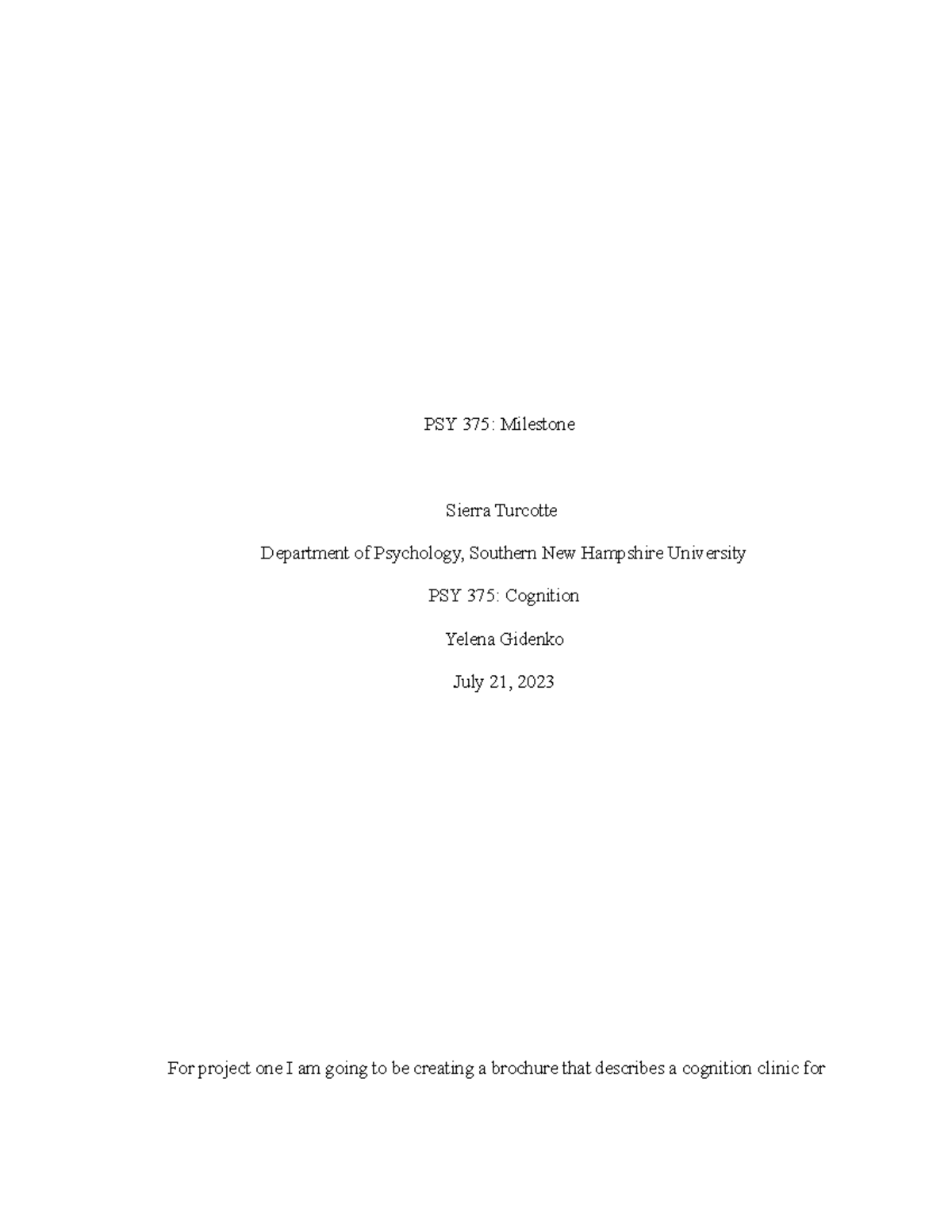 PSY 375 MIlestone - PSY 375: Milestone Sierra Turcotte Department of ...