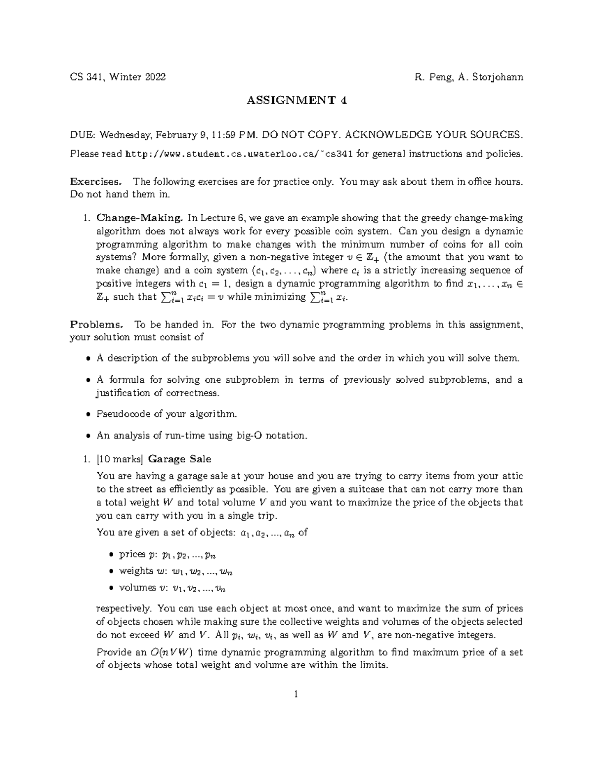 Assign 4 - CS 341, Winter 2022 R. Peng, A. Storjohann ASSIGNMENT 4 DUE: Wednesday, February 9 ...
