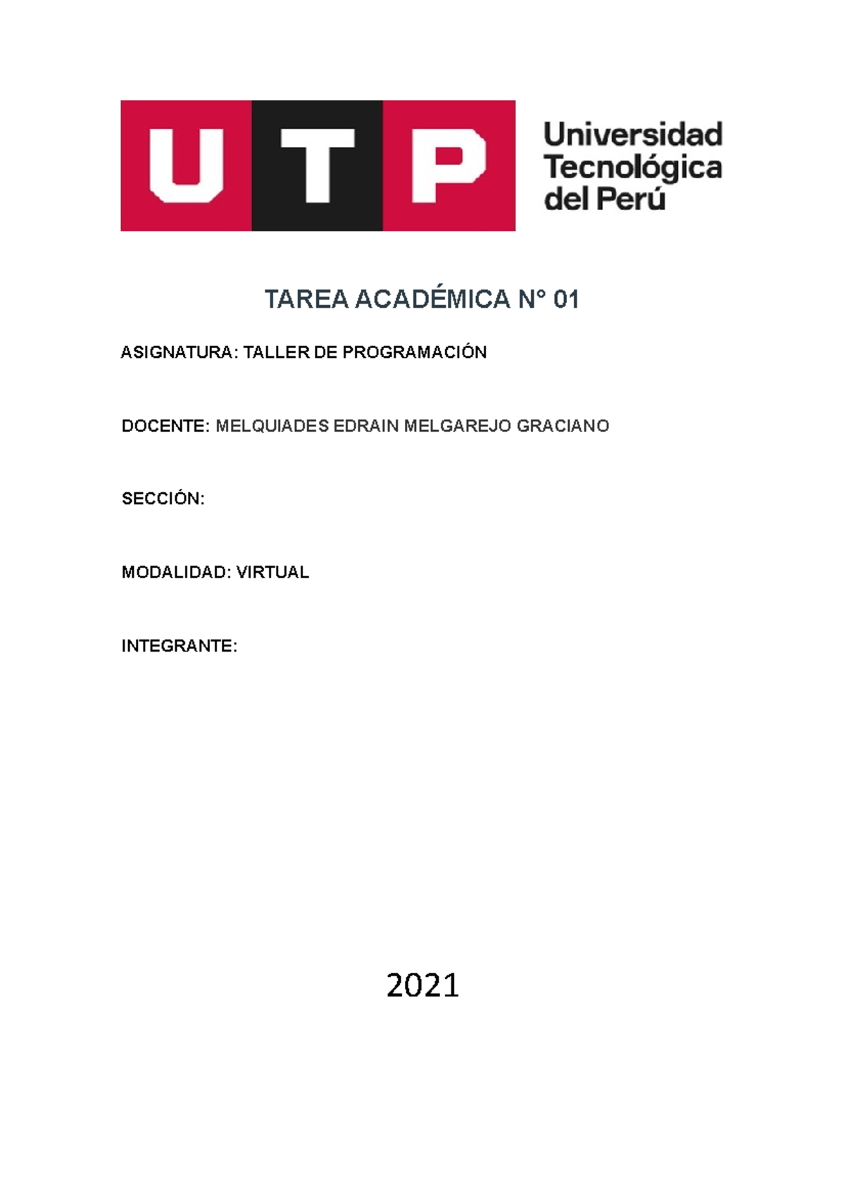 Tarea Académica 1 - Trabajo sobre Java - TAREA ACADÉMICA N° 01 ASIGNATURA: TALLER DE ...
