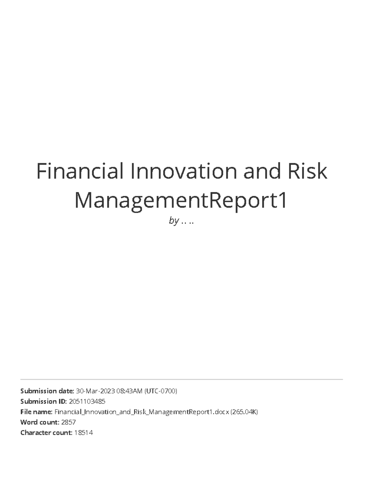 Financial Innovation and Risk Management Report 1 - , a worldwide ...