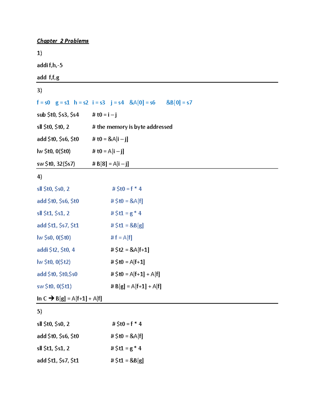 Sheet 2 Sols - Chapter_2 Problems 1) addi f,h,- add f,f,g 3) f = s0 g ...