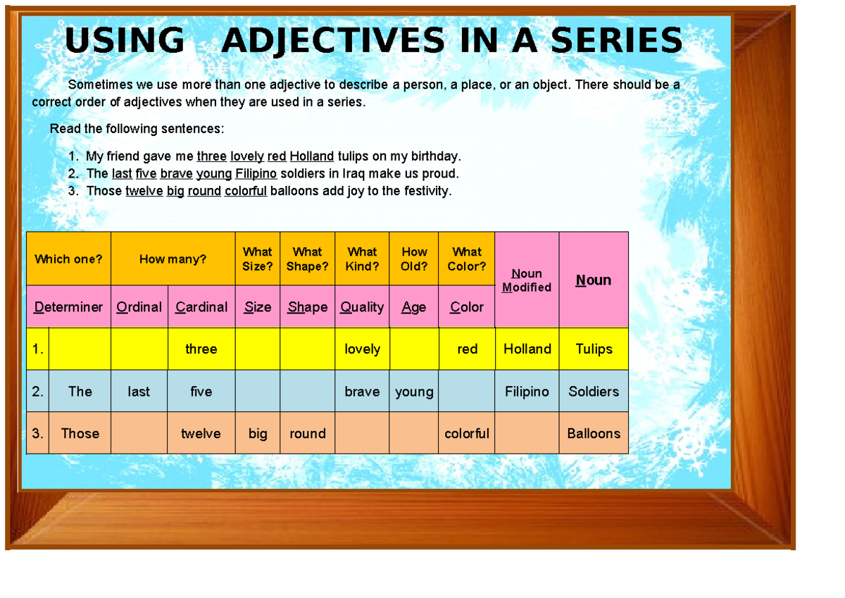 Using THE Series OF Adjectives - USING ADJECTIVES IN A SERIES Sometimes ...