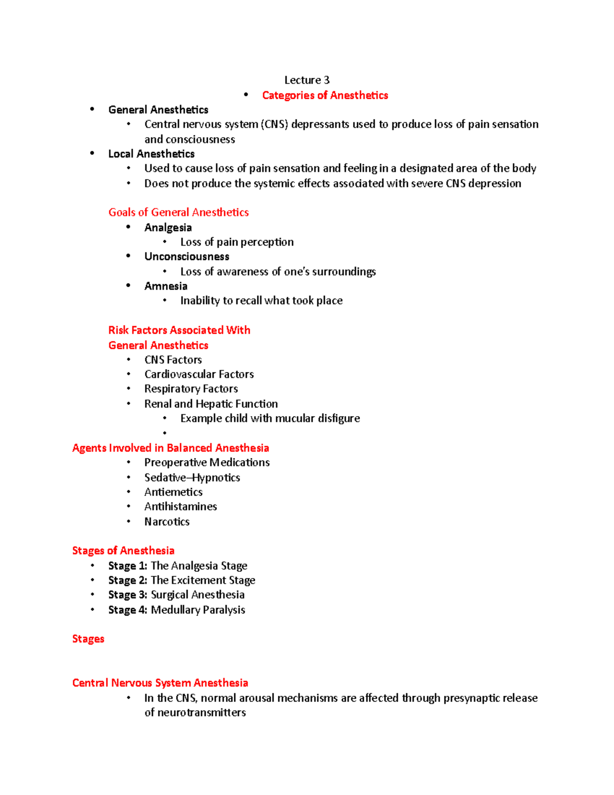 Lecture 3 summary - Lecture 3 Categories of Anesthetics General Anesthetics Central nervous ...
