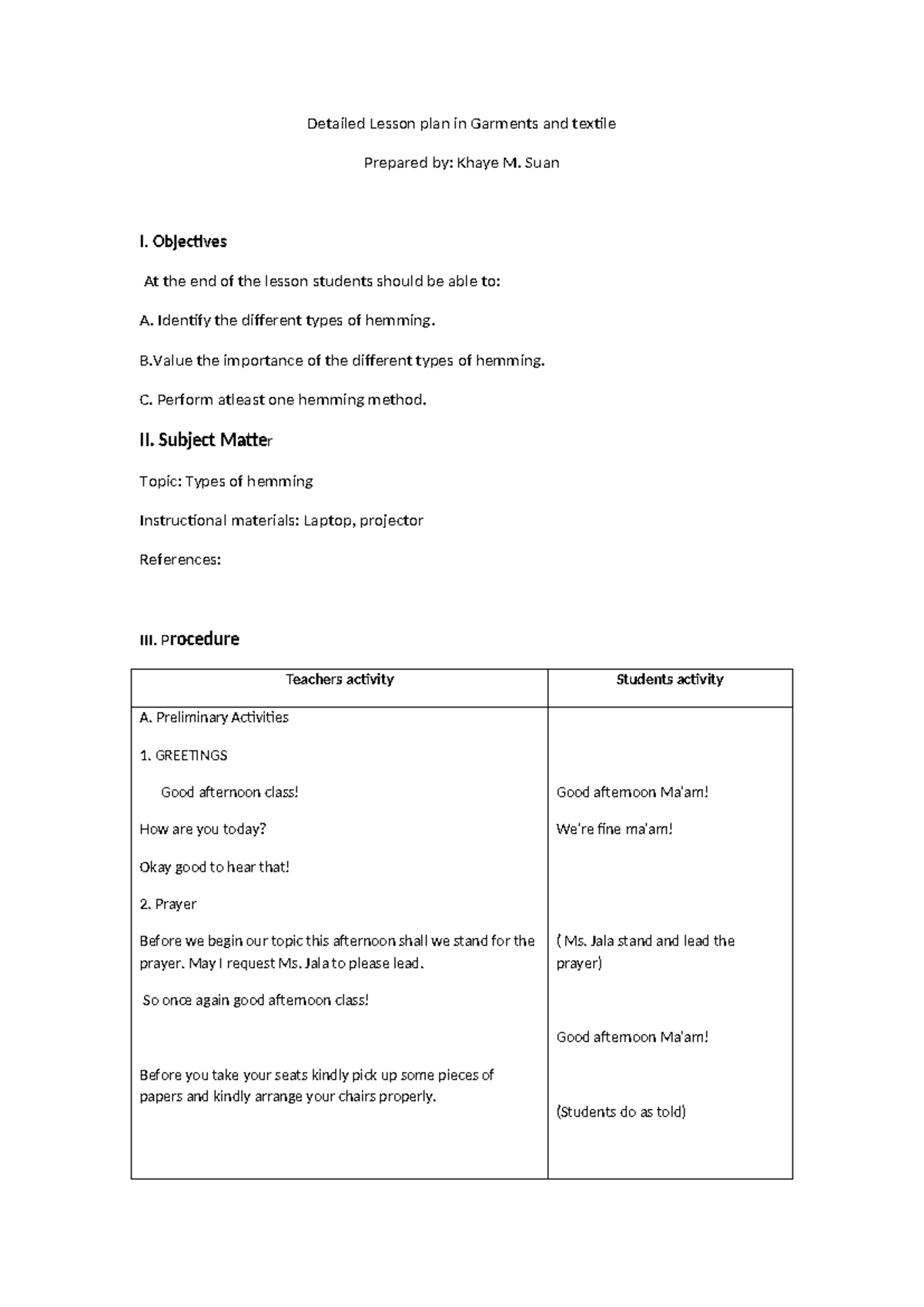 Educ 91 lessonplan 074946 - Detailed Lesson plan in Garments and ...