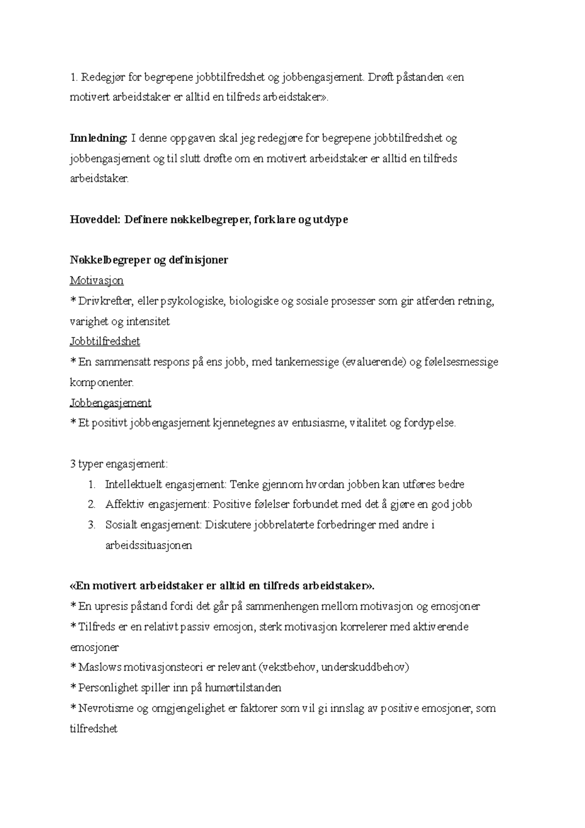 Psyk - Svar til arbeidskrav - 1. Redegjør for begrepene jobbtilfredshet og jobbengasjement ...