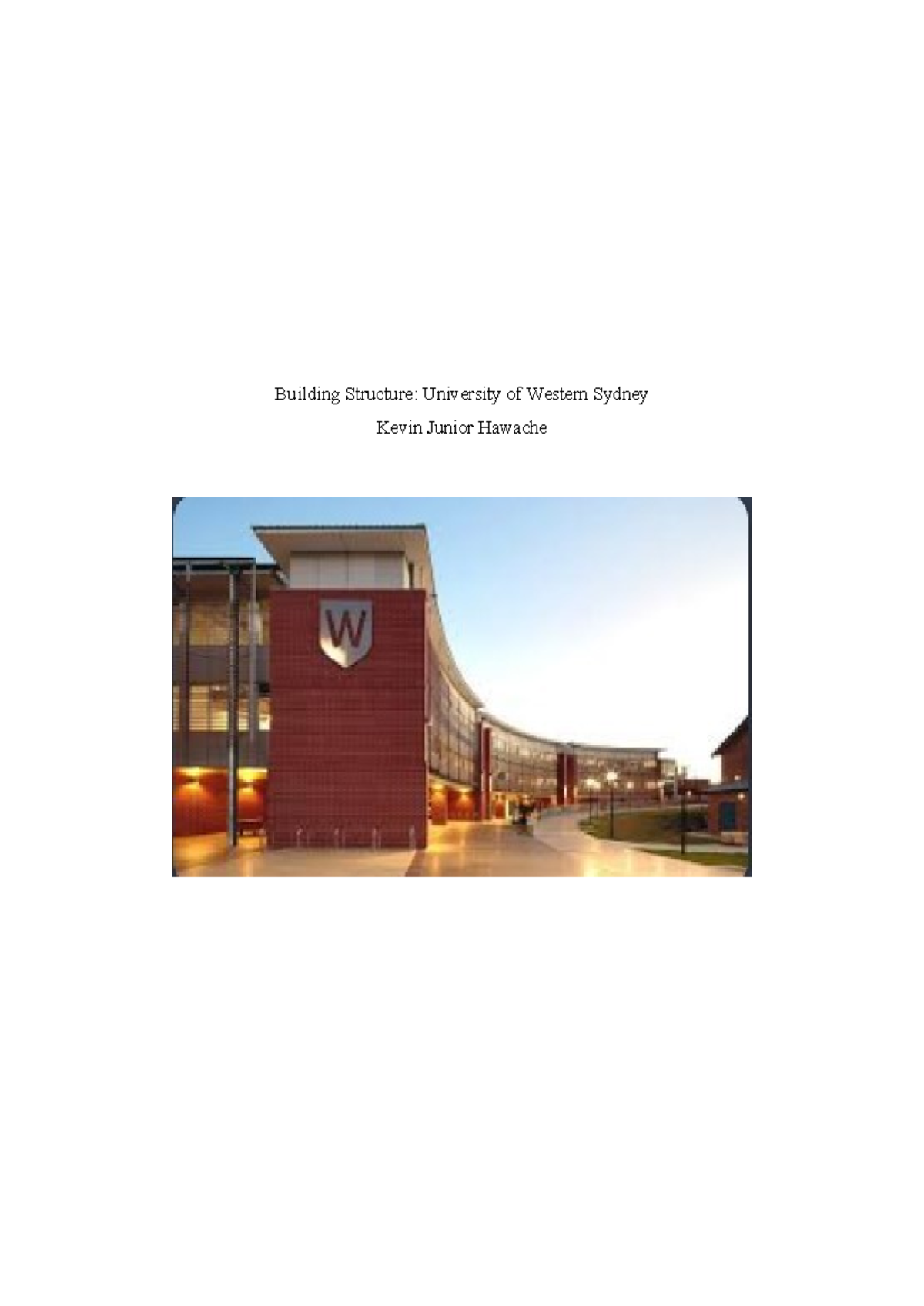Building Super - lol - Building Structure: University of Western Sydney ...