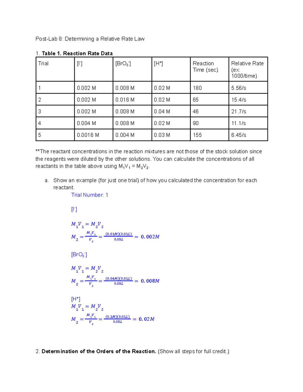 Post-Lab 8 - Post Lab Assignment - Post-Lab 8: Determining a Relative Rate Law 1. Table 1 ...
