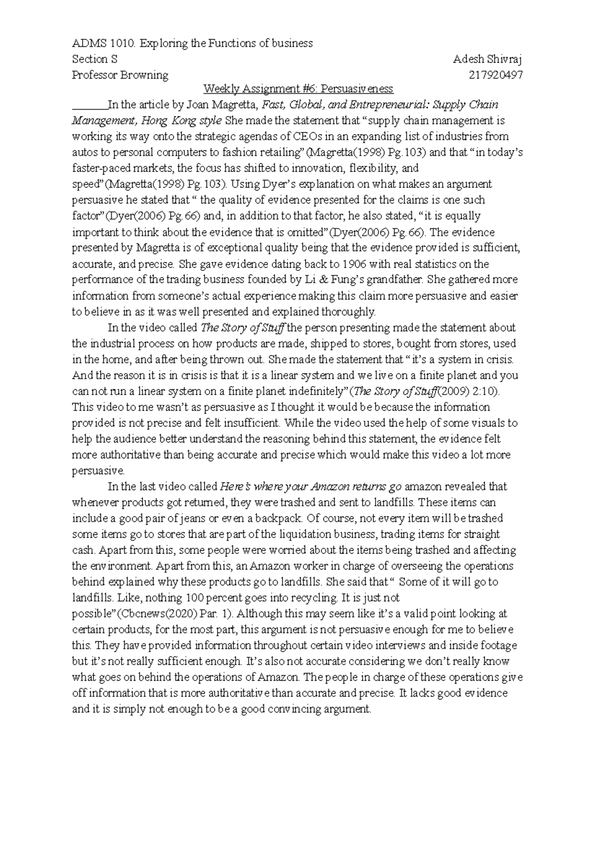 ADMS 1010 Weekly Assignment - ADMS 1010. Exploring the Functions of business Section S Adesh ...