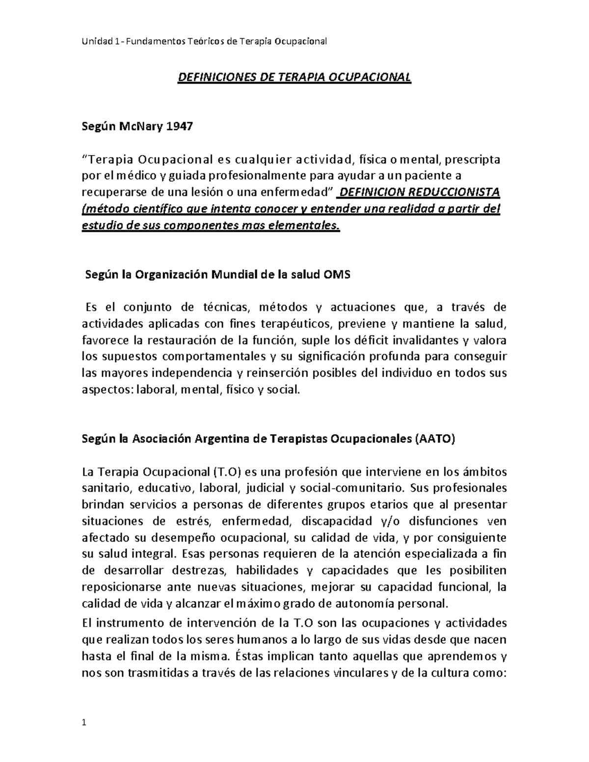 T.O clase 1 - DEFINICIONES DE TERAPIA OCUPACIONAL Seg ̇n McNary 1947