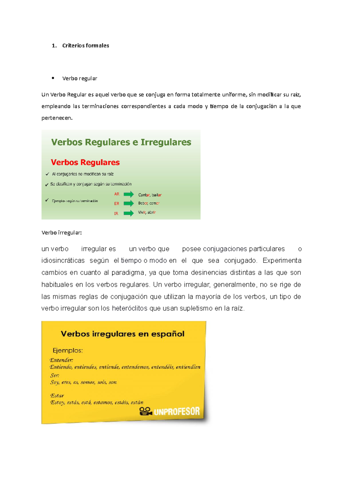 Criterios formales - Criterios formales Verbo regular Un Verbo Regular ...