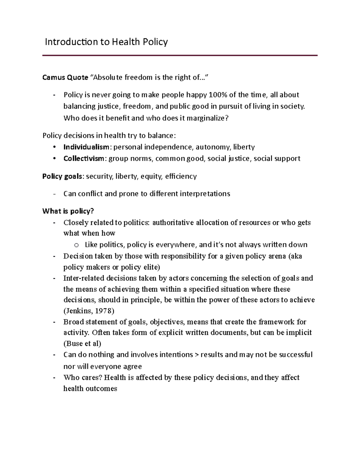 Introduction to Health Policy - ..” Policy is never going to make ...