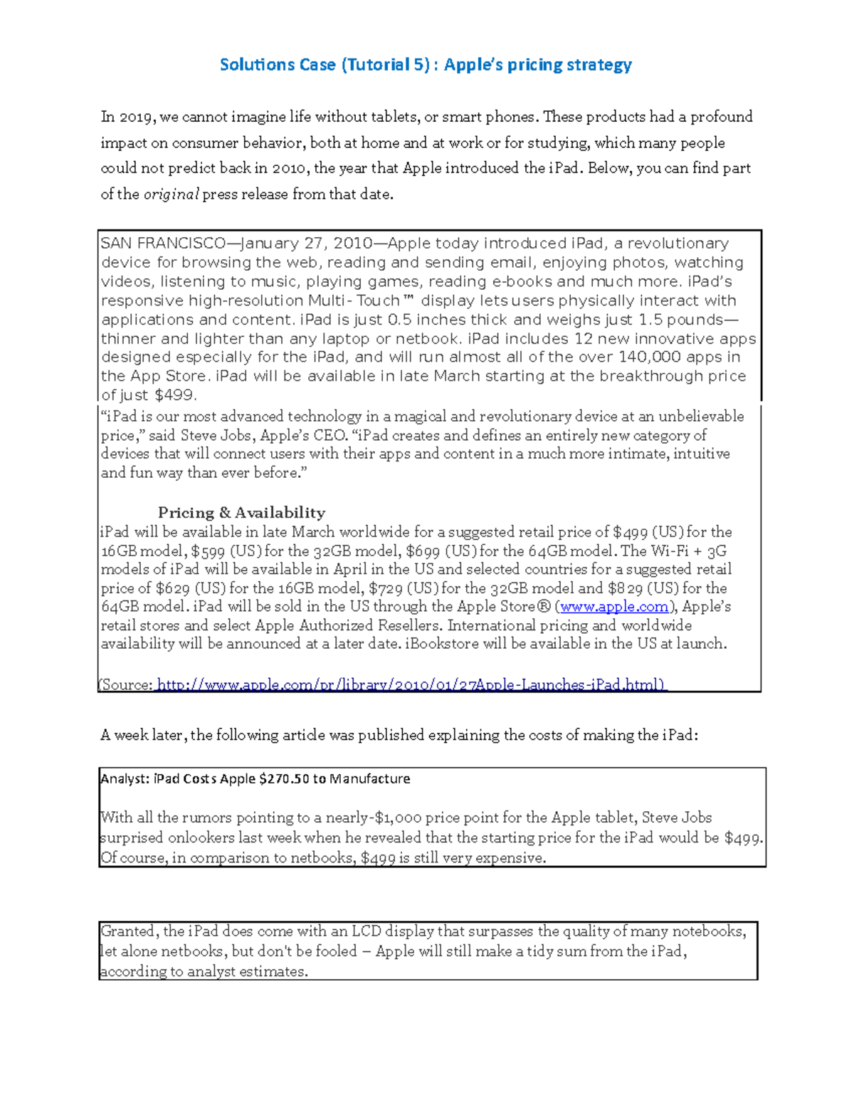 Tutorial 5 case completion form - Solutions Case (Tutorial 5) : Apple’s pricing strategy In 2019 ...