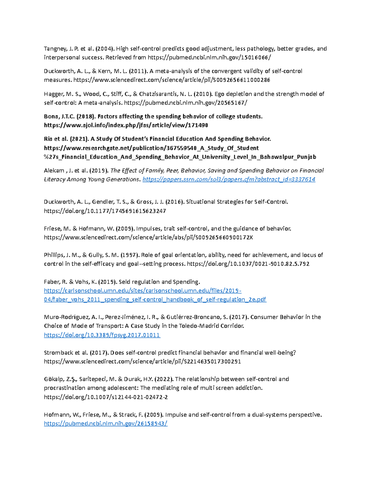Discussion - Tangney, J. P. et al. (2004). High self-control predicts ...