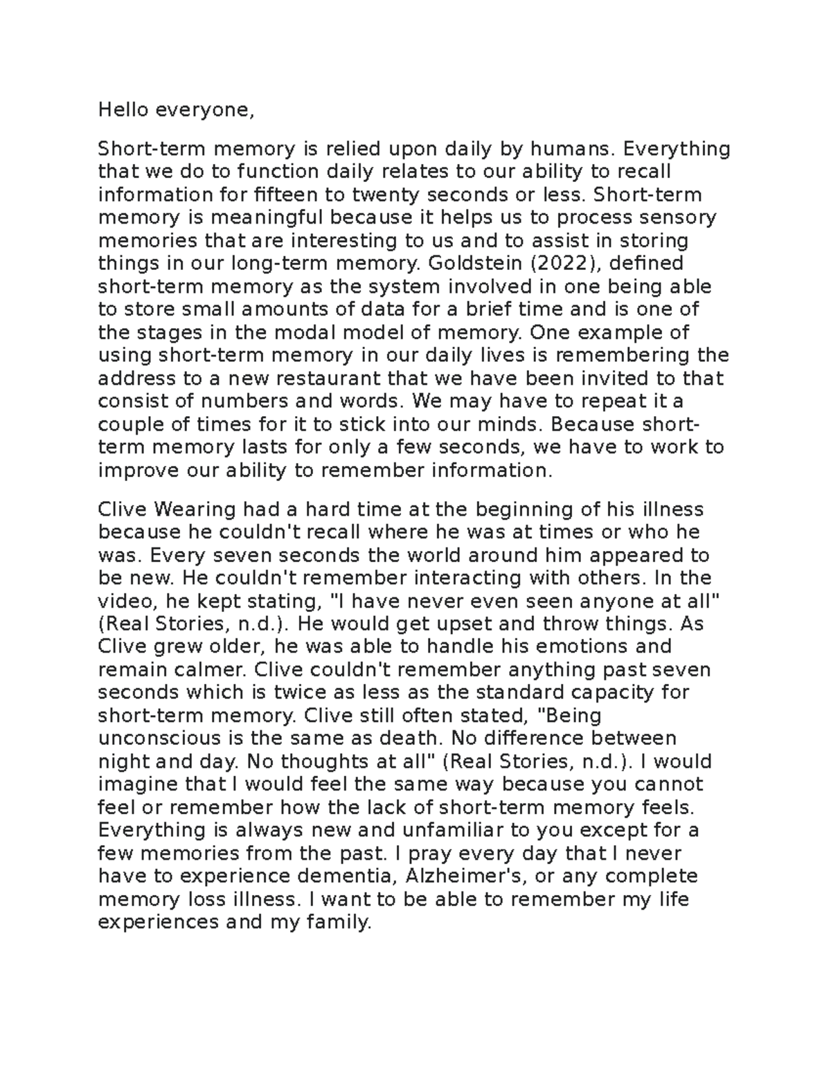 PSY375 week 3 discussion - Hello everyone, Short-term memory is relied ...