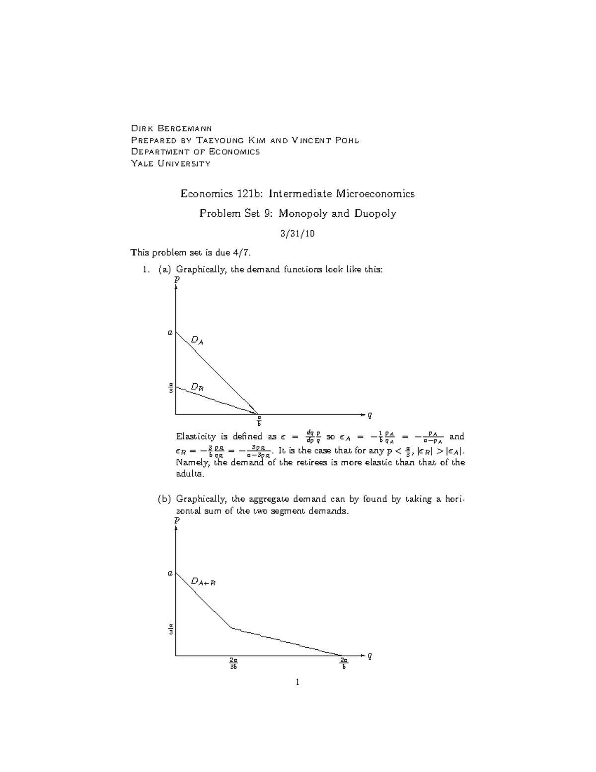 Seminar assignments - Problem set 9 solution - Dirk Bergemann Prepared Taeyoung Kim and Vincent ...