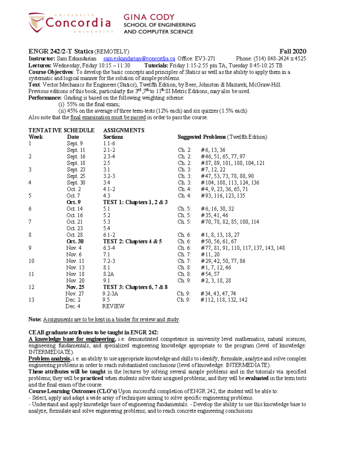 Outline ENGR 242 F2020 - ENGR 242/2-T Statics (REMOTELY) Fall 2020 Instructor: Sam Eskandarian ...