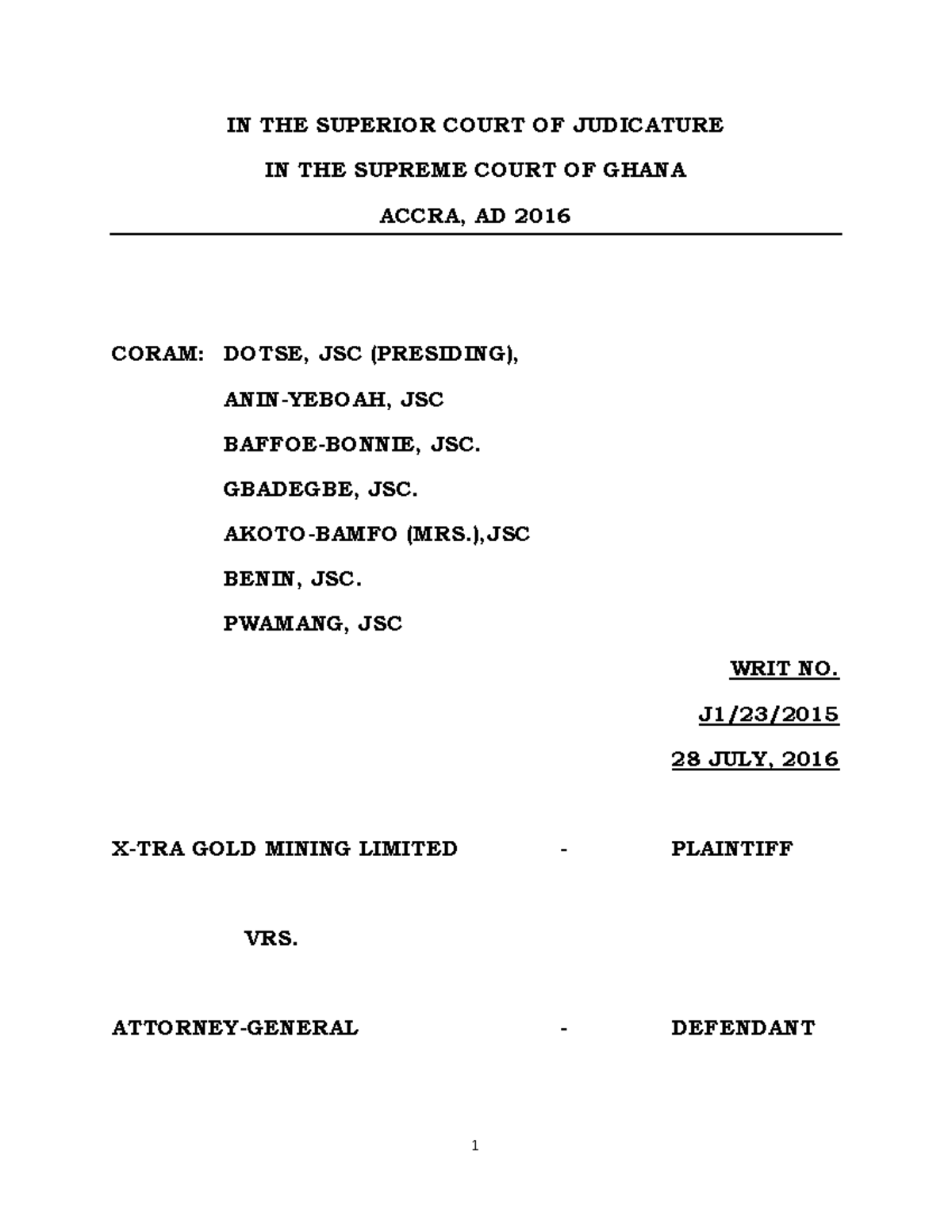 Xtra gold - Xtra gold Case - IN THE SUPERIOR COURT OF JUDICATURE IN THE ...